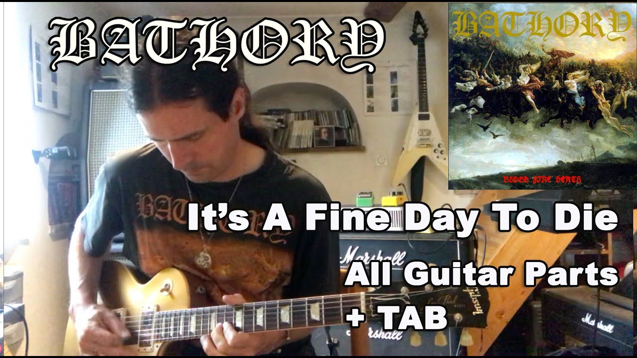 It's A Fine Day To Die - Bathory (All Guitar Parts + TAB) - YouTube