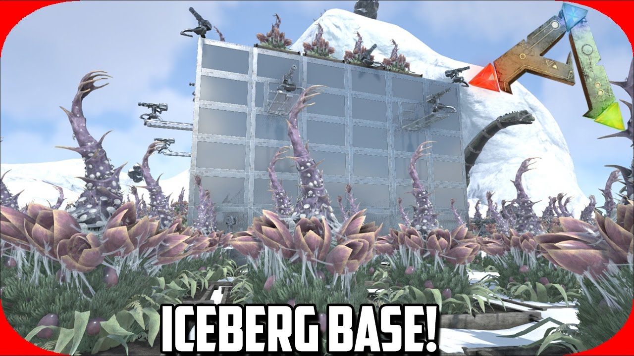 New IceBerg Base! | Need Suggestions! | Season 3 Ep 3 | Ark: Survival ...