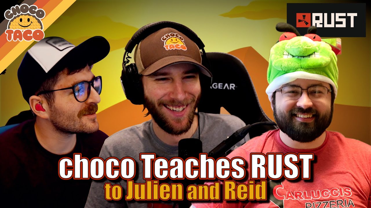 RUST S1E2 | chocoTaco Teaches Reid and Julien How to Play Rust - YouTube