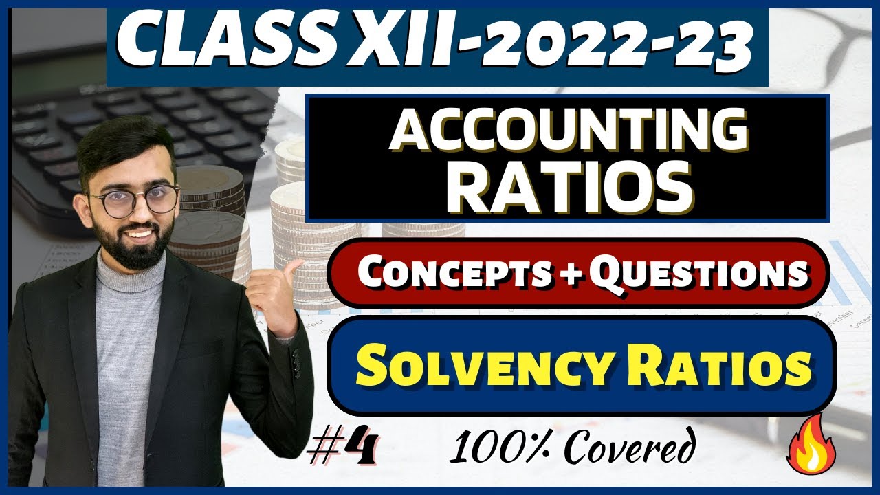 Accounting Ratios Class 12 Accounts | Solvency Ratios | Class 12 ...