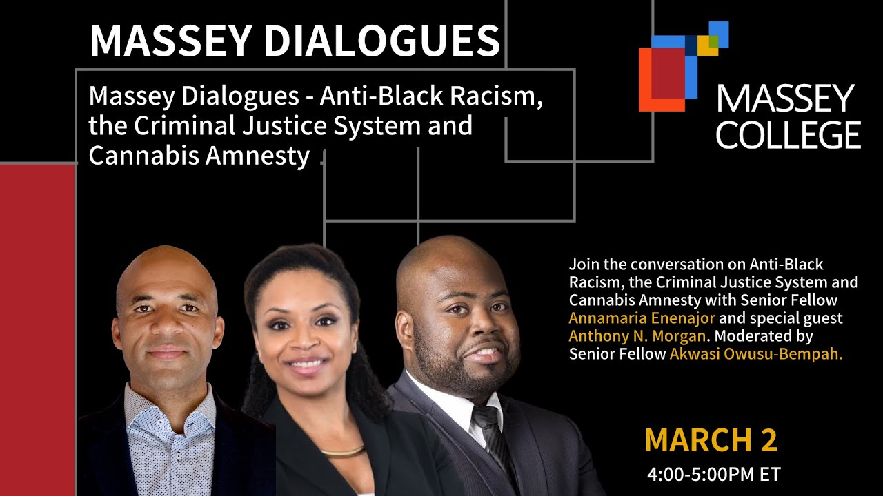 Massey Dialogues - Anti-Black Racism, the Criminal Justice System and ...