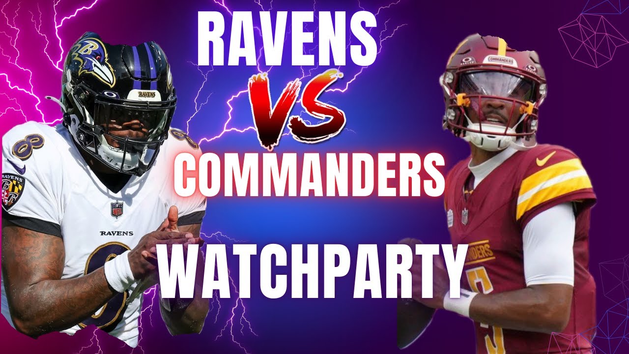 Baltimore #Ravens Vs Washington #Commanders Watch Party #RaiseHail # ...