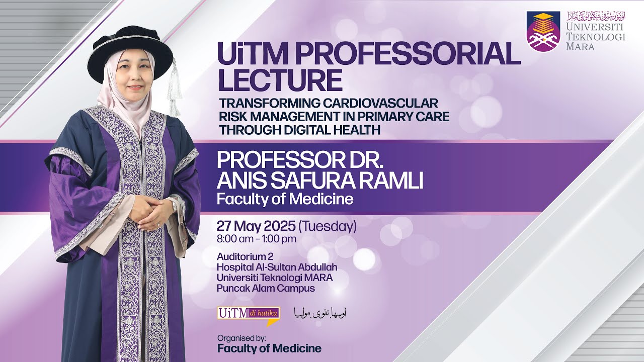 UiTM PROFESSORIAL LECTURE 2025: FULL VIDEO RECORDING - YouTube