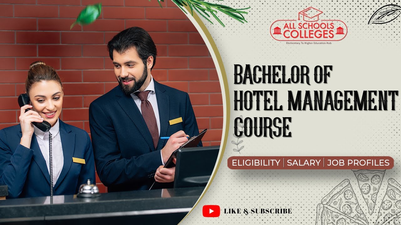 Bachelor of Hotel Management | Career in HM After 12th | HM Course ...