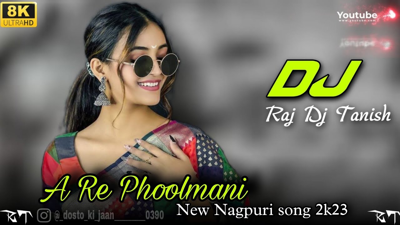 A Re Phoolmani // New Nagpuri song Dj 2k23 // Dj SRS BOYz full bass // Hard Remix - YouTube