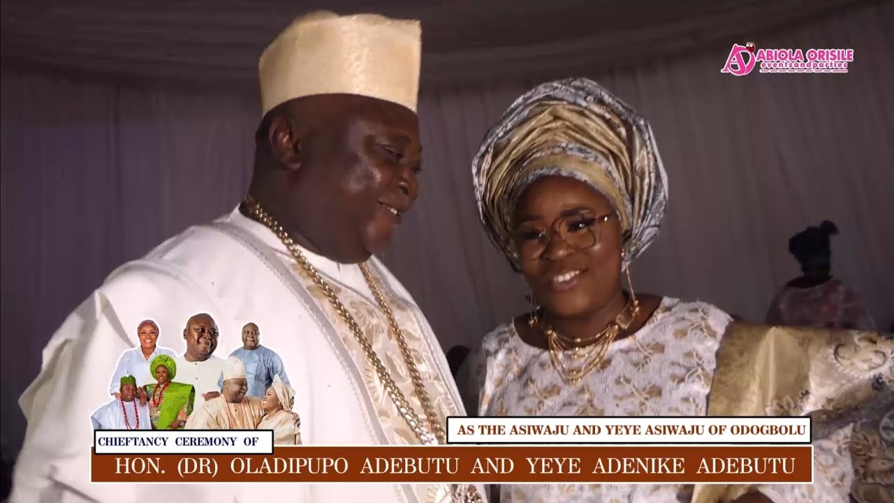 POPULAR BIZMAN, LADI ADEBUTU "LADO" & WIFE YEYE ADENIKE BECOMES ASIWAJU ...