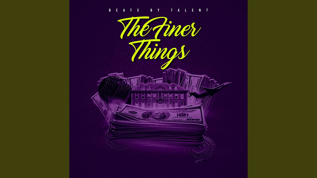 The Finer Things (Instrumentals) - YouTube