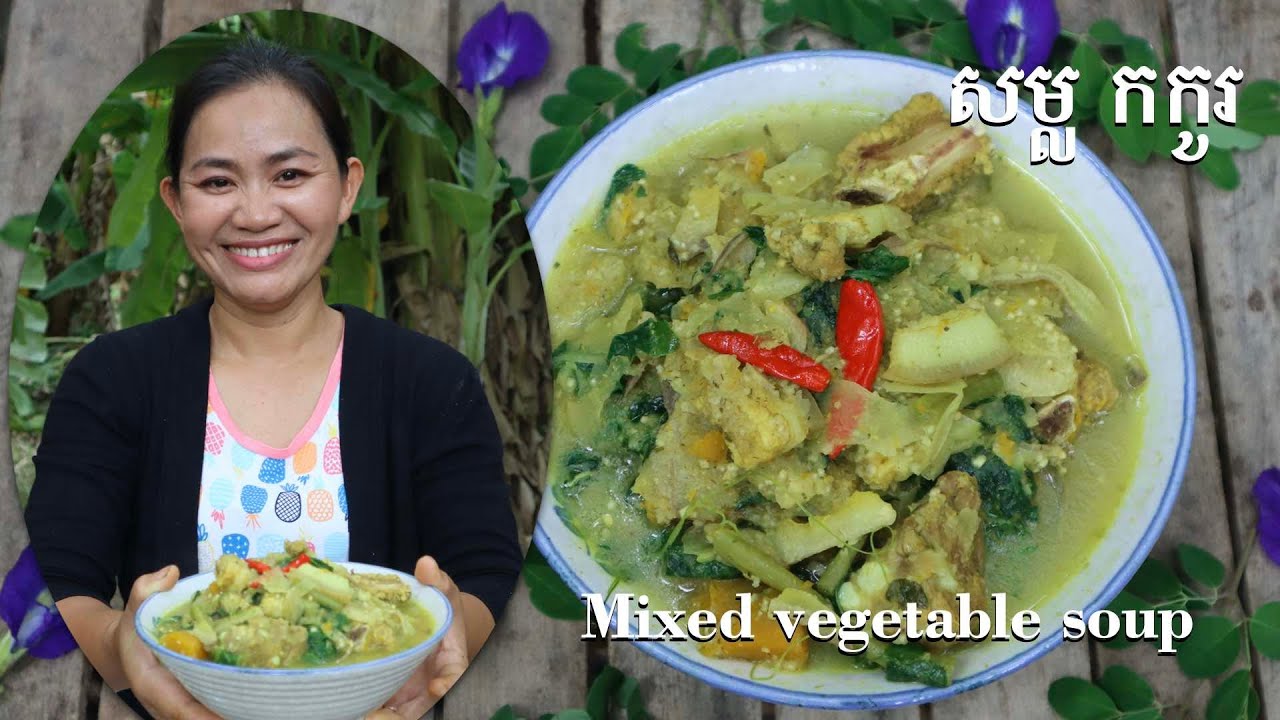 Delicious Khmer Vegetable Soup Recipe from the Countryside - YouTube