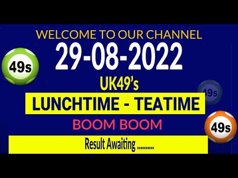 Uk49s Lunchtime & Teatime Lotto Prediction | 29 August 2022 UK49s today ...