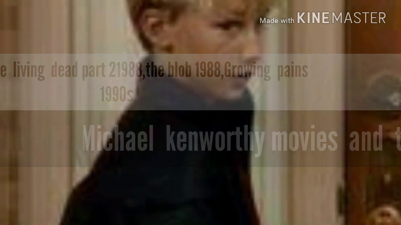 The movies and TV shows that Michael kenworthy played in - YouTube