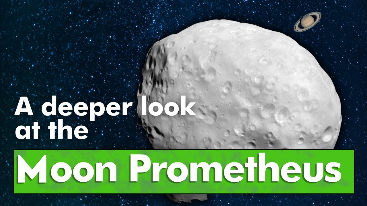 Unlock the Mysteries of Saturn's Moon Prometheus | Cosmic Exploration ...