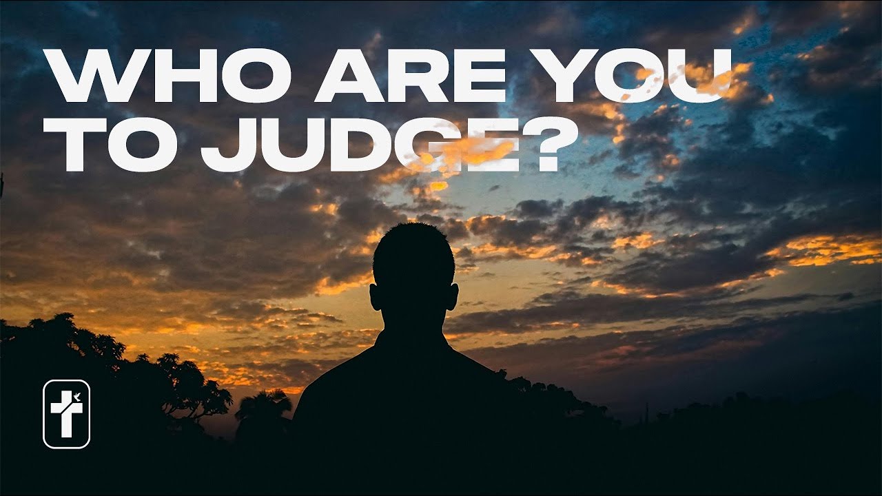 Who are you to judge? | Rev. Joren Muli - YouTube