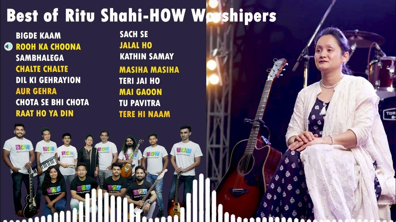 Best of Ritu Shahi - HOW Worshipers Hindi Christian Songs - YouTube