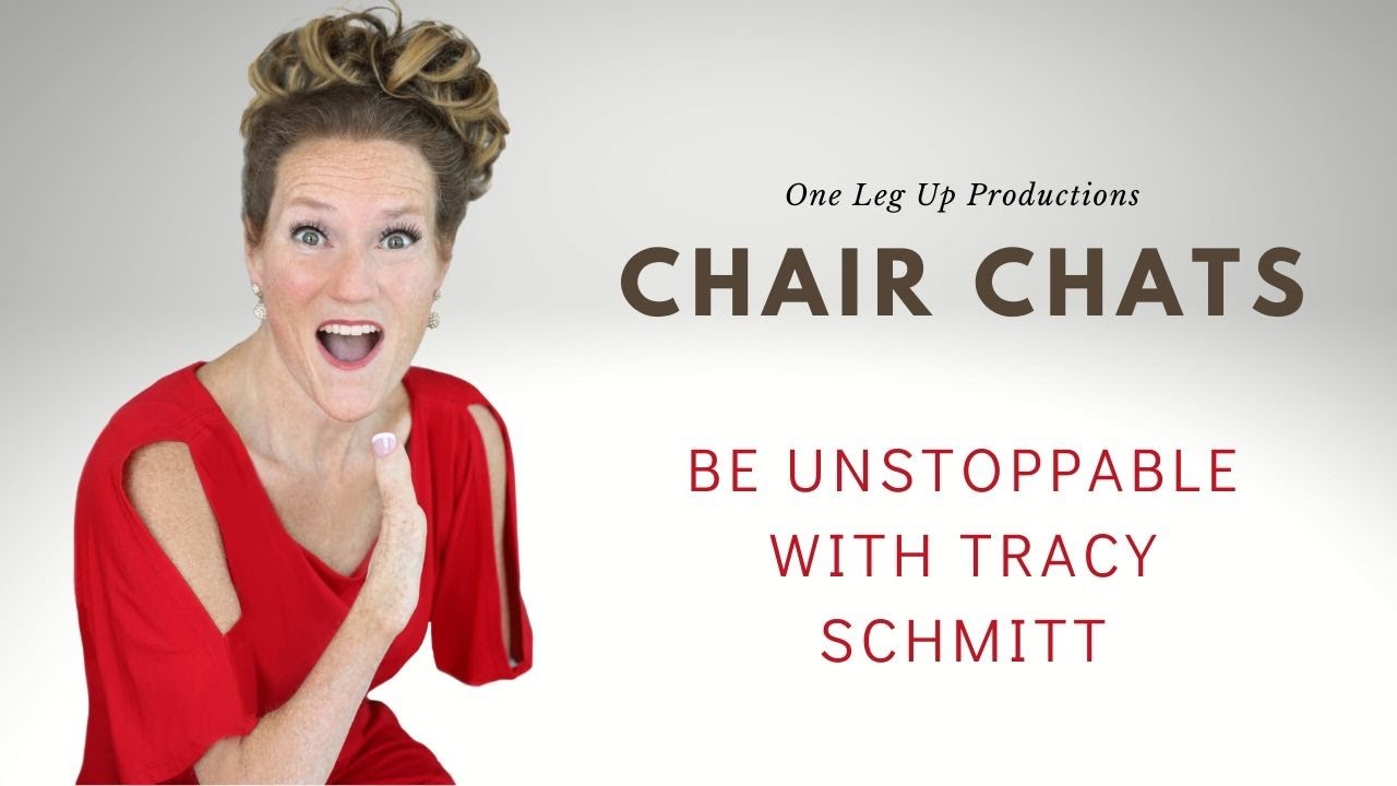 Chair Chats Episode 30: Be Unstoppable with Tracy Schmitt - YouTube