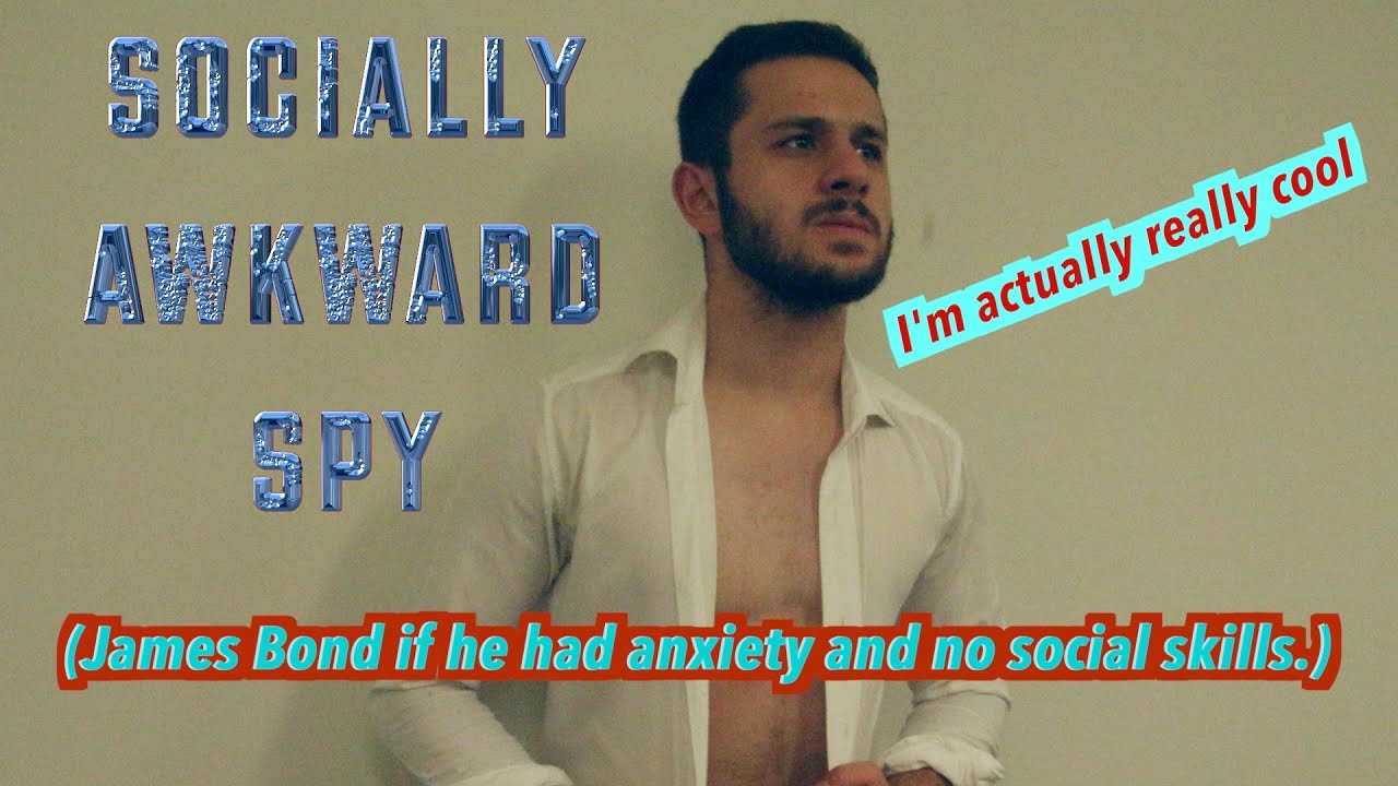 Socially Awkward Secret Agent - YouTube