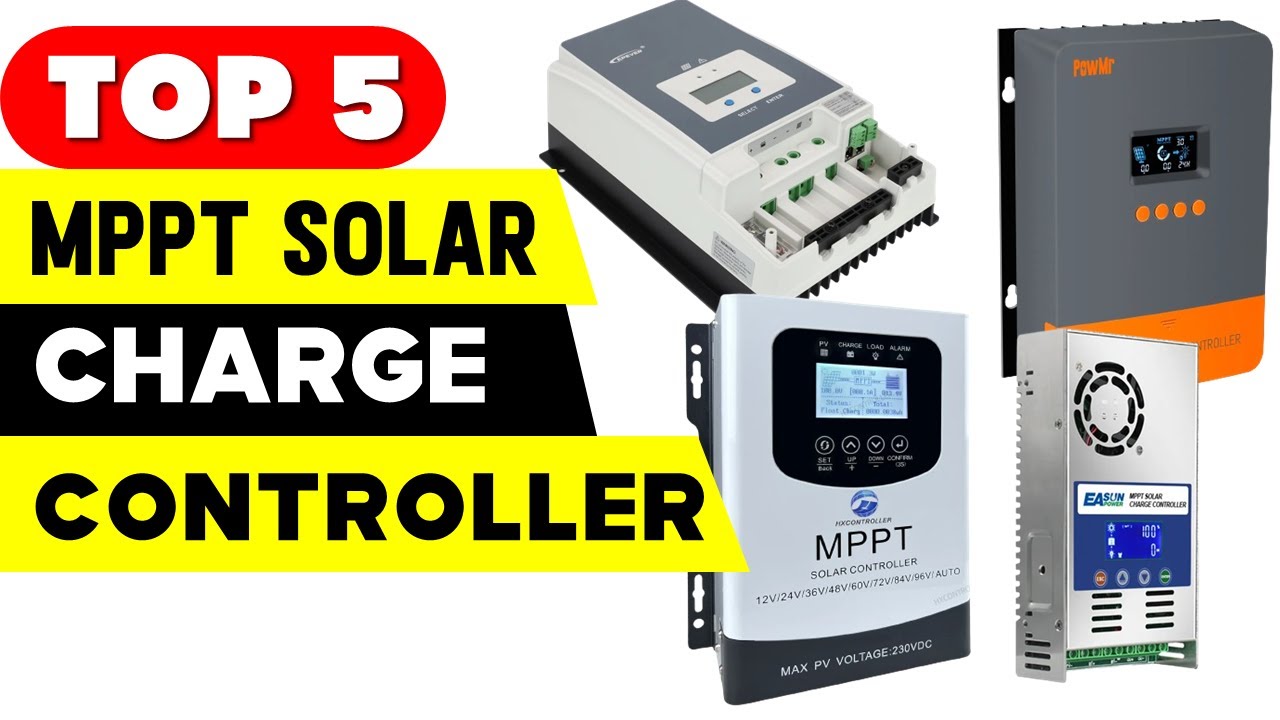 Top 5 MPPT Solar Charge Controllers | 2024's Green Energy Game Changers ...
