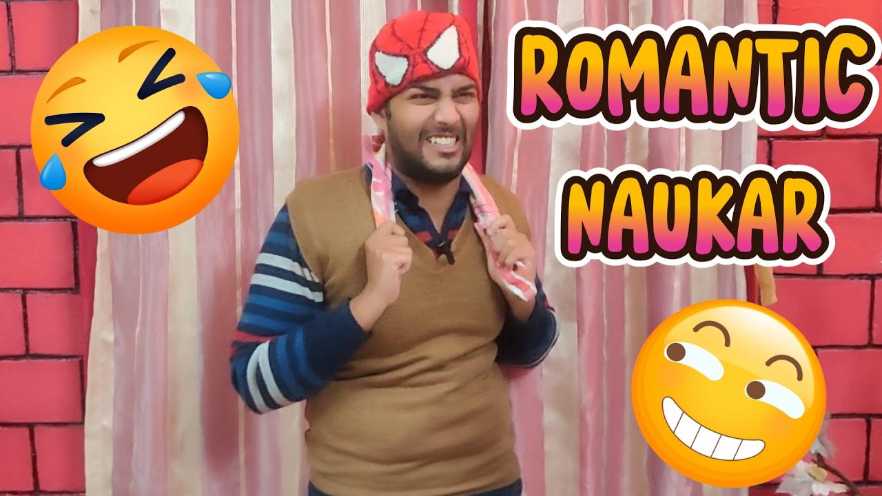 ROMANTIC NAUKAR😂😂#comedy #trending #VIRAL#lol#memes #MEME #roast #jokes ...