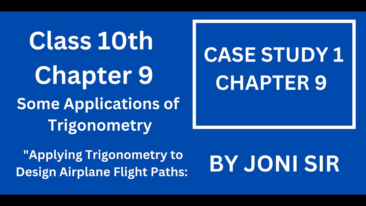Case Study Chapter 9 II "Applying Trigonometry to Design Airplane ...