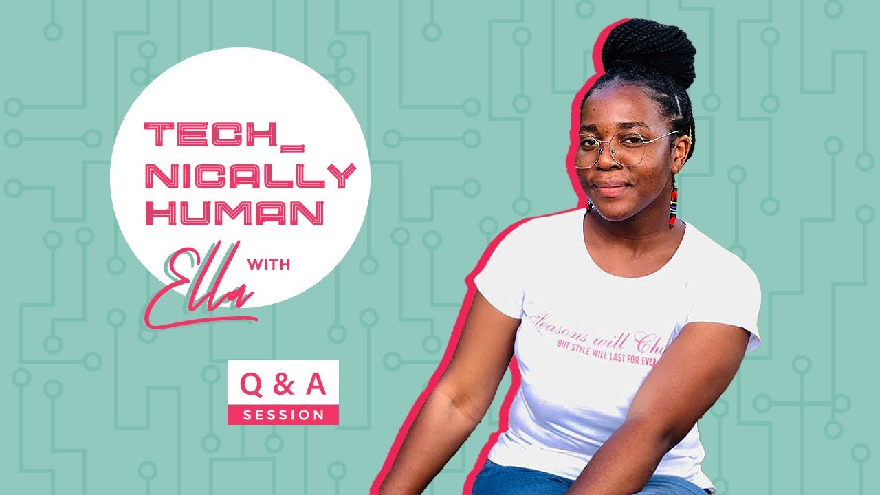 Who is Ella - Q & A session [Tech_nically Human Podcast] - YouTube