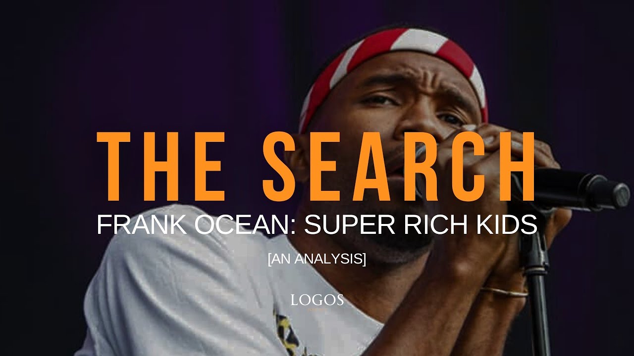 Frank Ocean: Super Rich Kids (FT. Earl Sweatshirt) - A Breakdown - YouTube