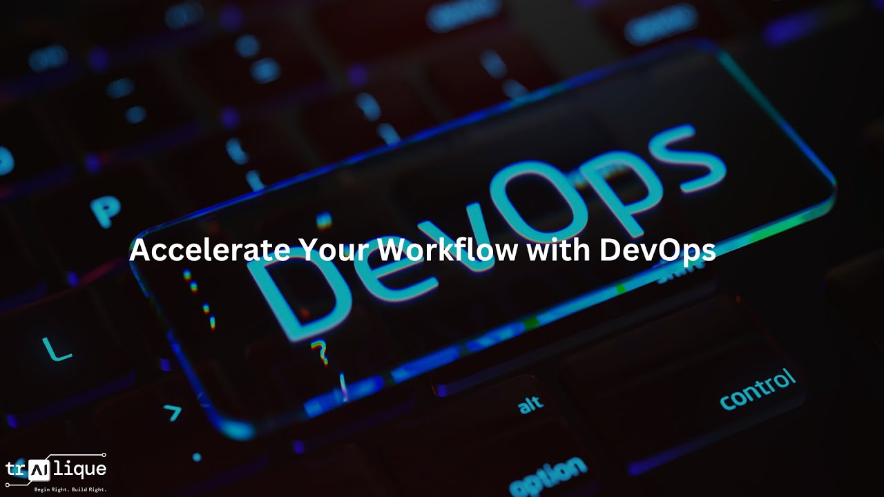 Accelerate Your Workflow with DevOps - YouTube