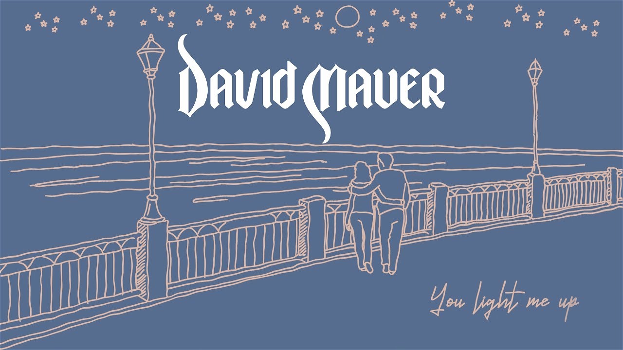 David Mauer - You Light Me Up (Official Lyric Video) - YouTube