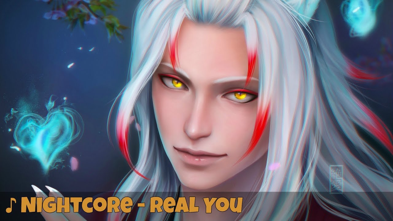 Nightcore - Real You - YouTube