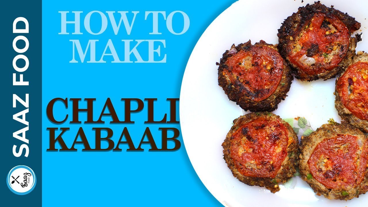 Beef Chapli Kabaab Recipe By Saaz Food | How To Make Delicious Kabaab ...