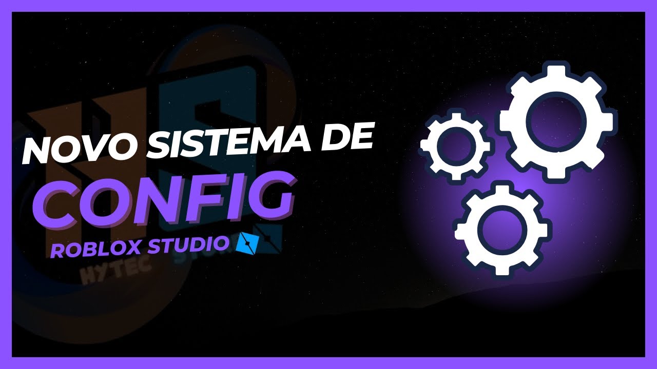 🔥NOVO SISTEMA DE CONFIG | ROBLOX STUDIO 🔥 - YouTube
