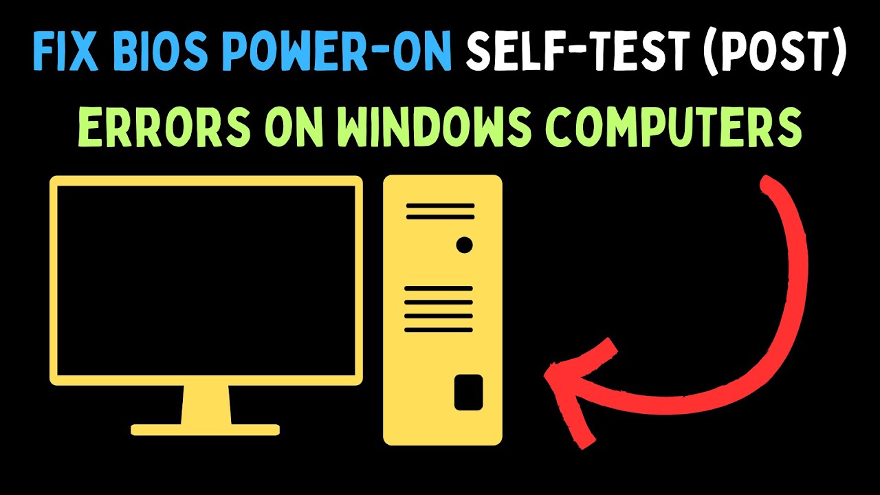 How to Fix BIOS Power On Self Test POST Errors on Windows 11 - YouTube