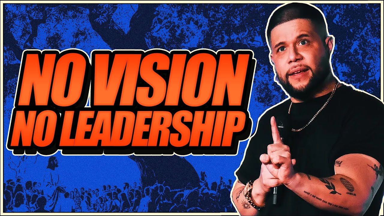 NO VISION, NO LEADERSHIP | Lead Like Jesus Series | Marlon Medina - YouTube