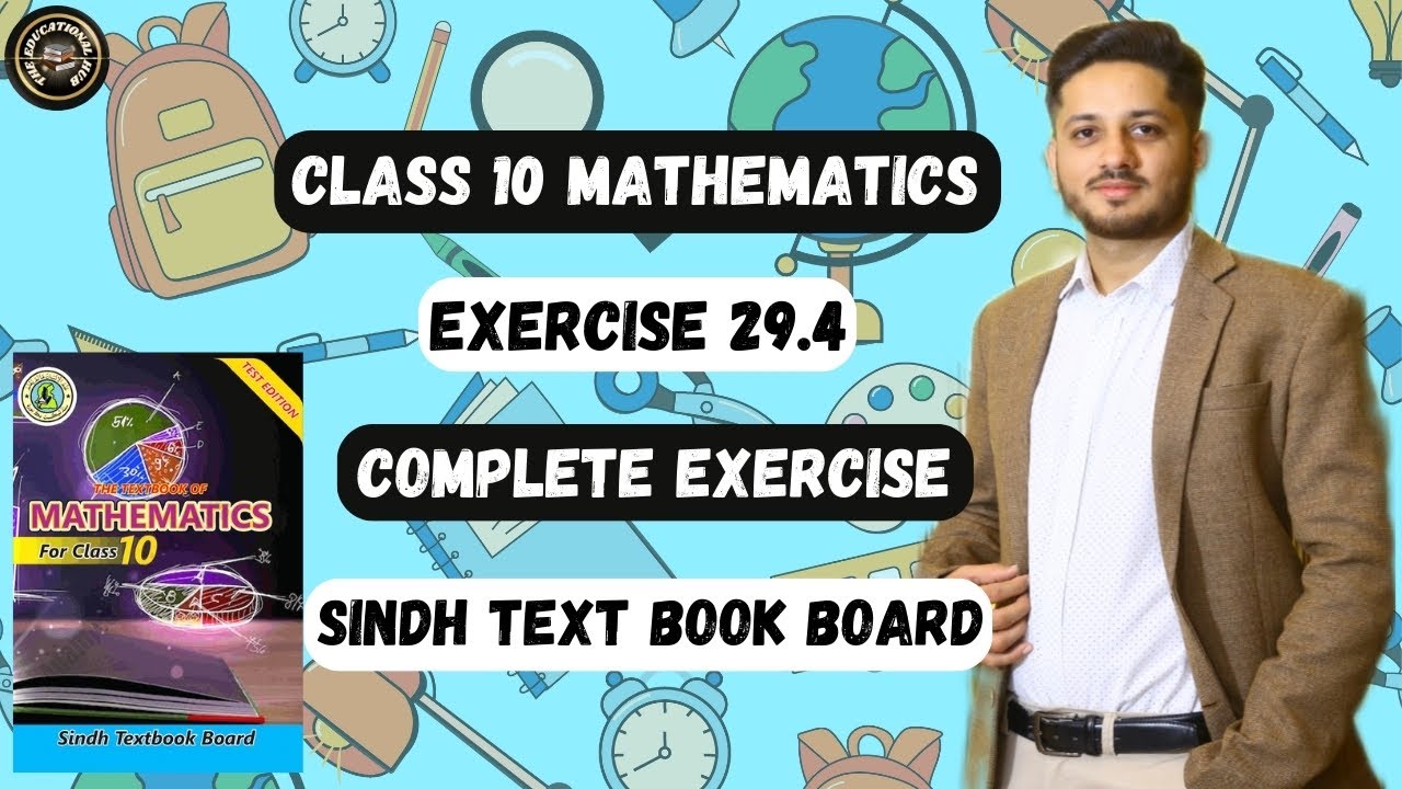 Exercise 29.4 Complete Class 10 Mathematics | Sindh Board #karachi_board | the educational hub ...