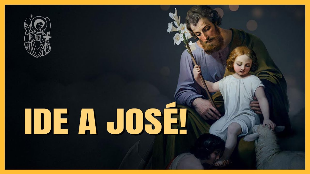 Ite ad Joseph! - Ide a José! - YouTube
