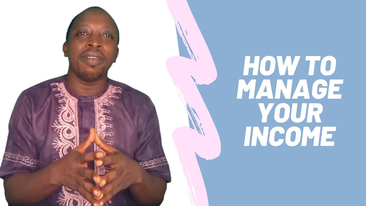 How To Manage Your Income - YouTube