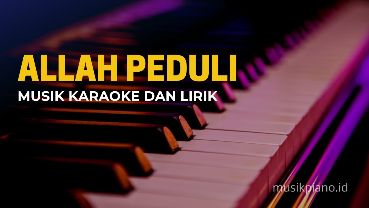 ALLAH PEDULI - KARAOKE LAGU ROHANI INSTRUMENTAL - YouTube