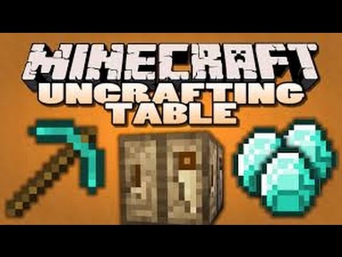 Uncrafting Table Mod- la mesa de descrafteo- mod para Minecraft 1.7.10 ...