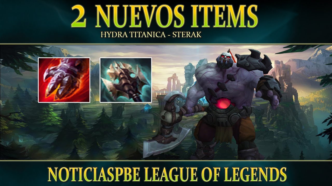 NoticiasLOL | 2 Nuevos Objetos | Hydra Titanica | Sterak | League of ...