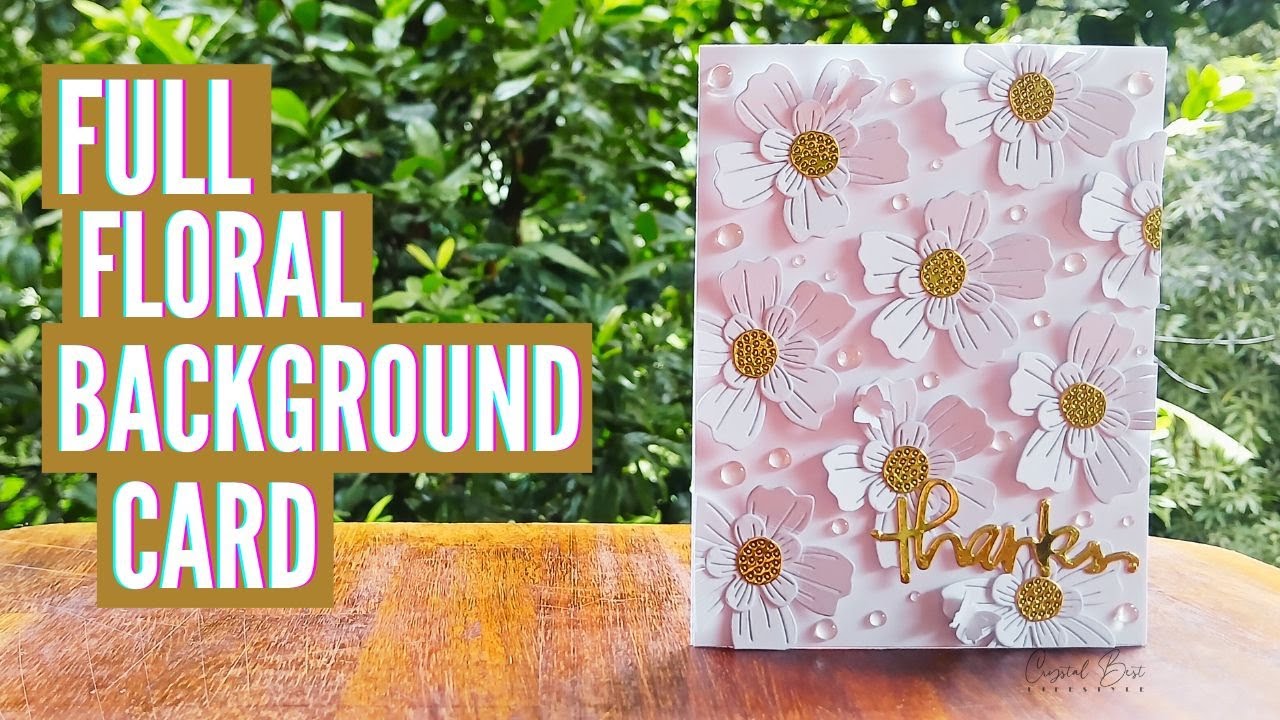 Full Floral Background Card | Handmade Greeting Card | Papercraft ...