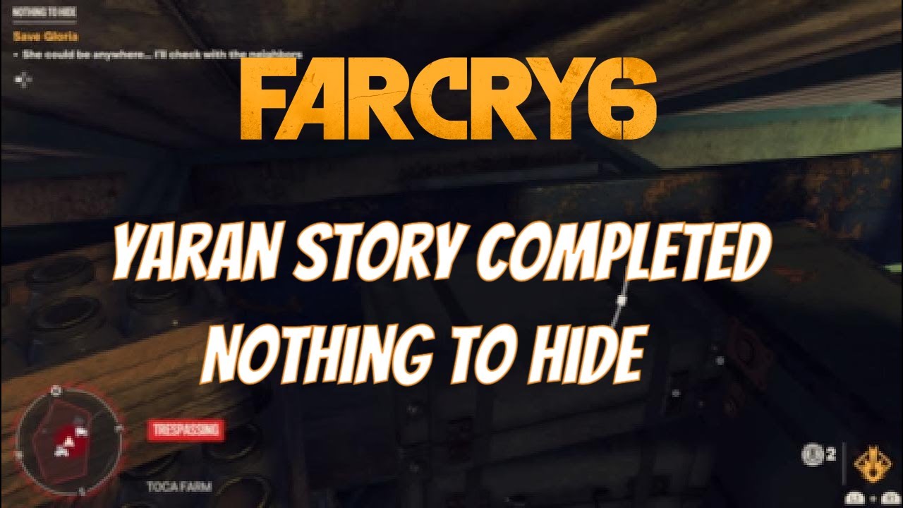 Far Cry 6 - Yaran Story Completed - Nothing to Hide - YouTube