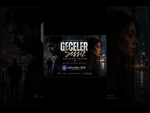 Geceler Sessiz | Duygusal Düet Şarkı 🌙💔