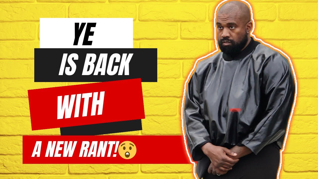 YE IS BACK…WITH ANOTHER RANT (full)😲 #ye #kanyewest #rant - YouTube
