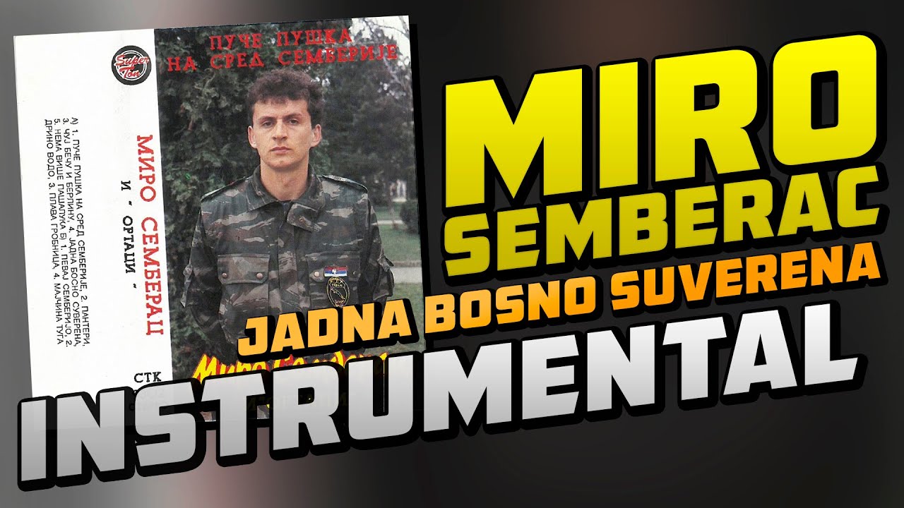 Miro Semberac - Jadna Bosno Suverena INSTRUMENTAL COVER - YouTube