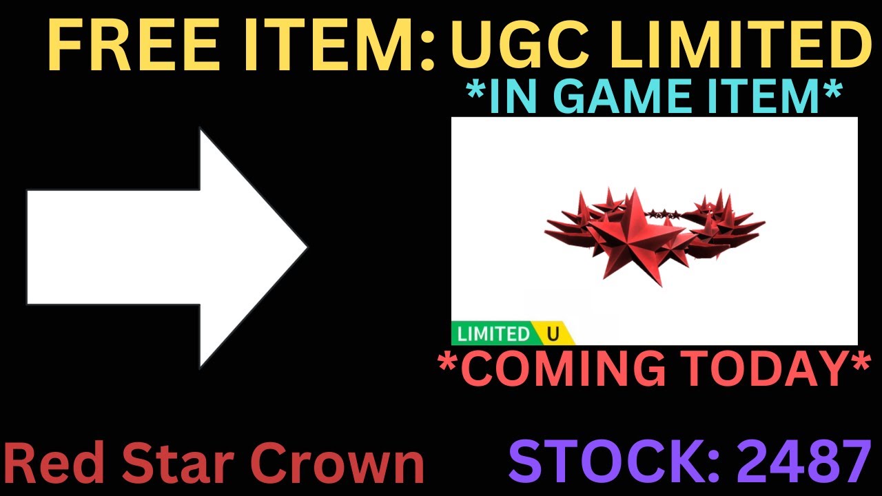[FREE UGC LIMITED] HOW TO GET Red Star Crown IN ROBLOX. [2.4K STOCK ...