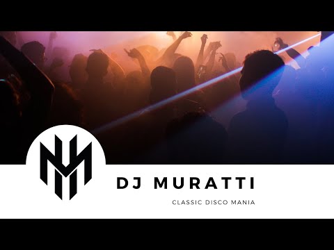 DJ Muratti - Disco Mania Classic