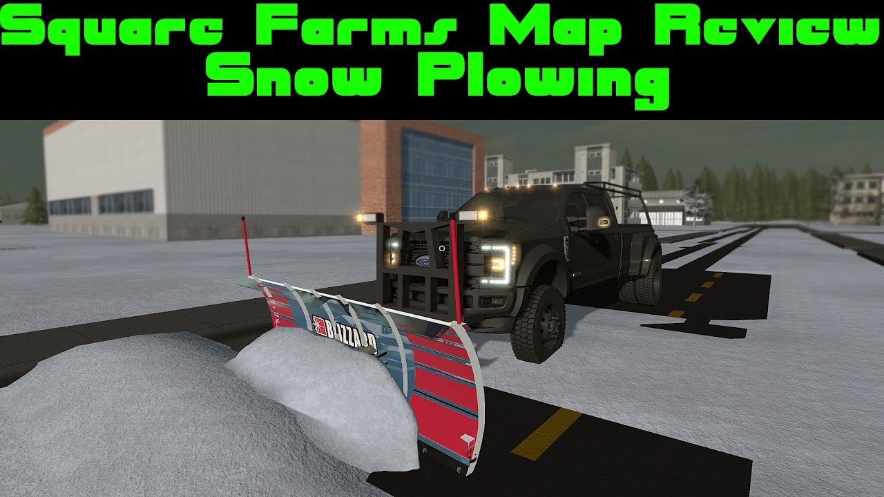 Farming Simulator 17 | Square Farms Map | Snow Plowing Review | Ford ...
