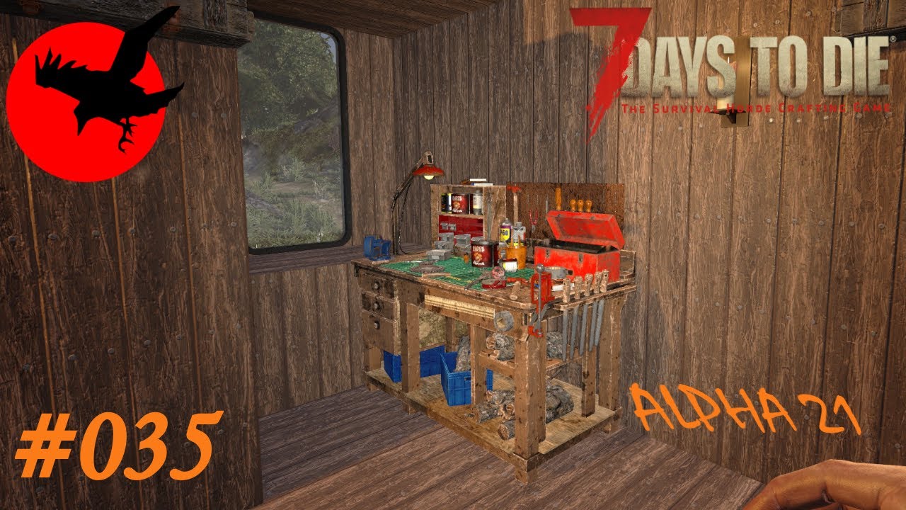 The Workbench - 7 DAYS TO DIE - Alpha 21 - YouTube