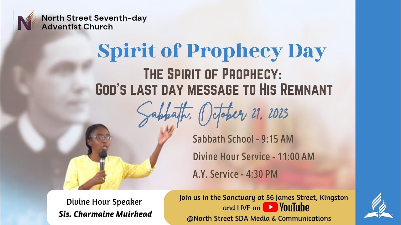 Spirit of Prophecy Day 2023 | North Street SDA Church | Sabbath Service ...