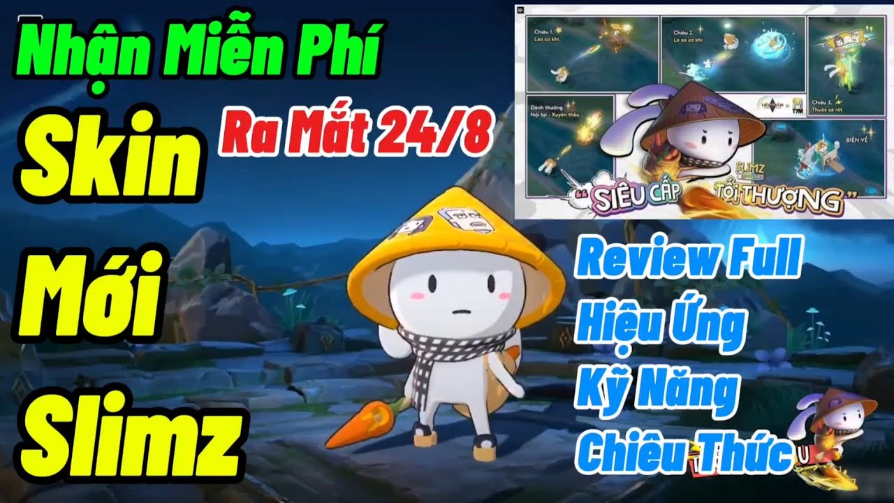 Nhận Miễn Phí Skin Mới Slimz Siêu Cấp Tối Thượng Ra Mắt 24/8-Review ...