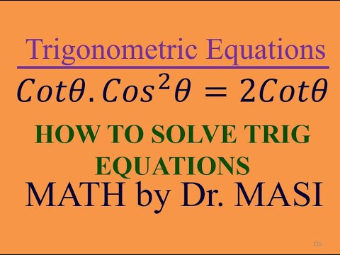cotx.cos2x=2cotx How to Solve Trigonometric Equations - YouTube