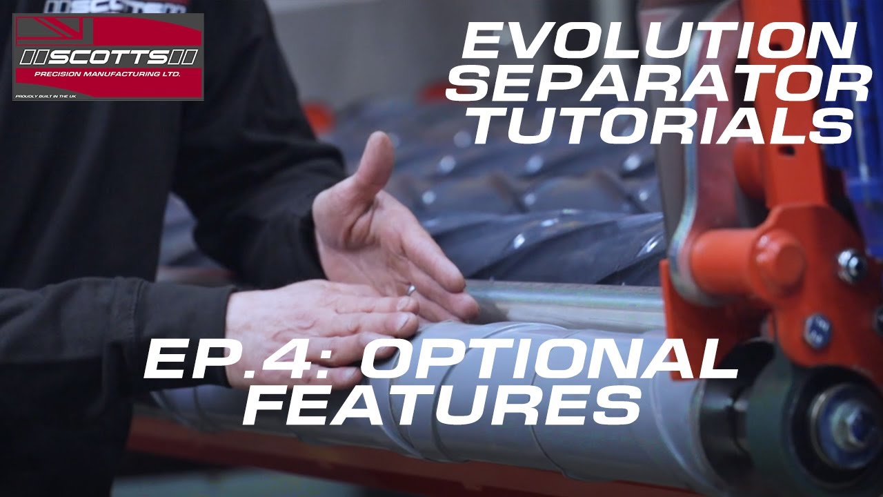 Scotts Evolution Separator Tutorials - Episode 4 - Optional Features ...